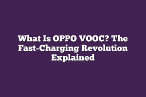 What Is OPPO VOOC? The Fast-Charging Revolution Explained – Hello Smart ...